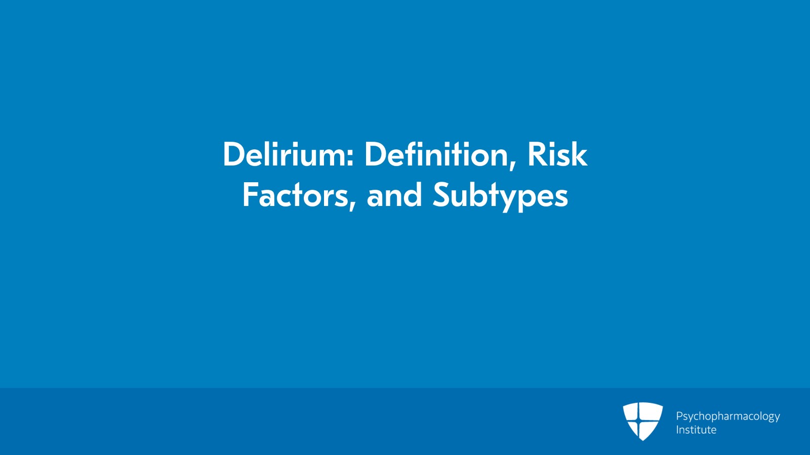 Psychopharmacology Institute